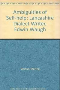 BIBLIO | Ambiguities of Self-help: Lancashire Dialect Writer, Edwin ...