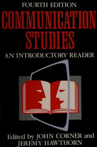 BIBLIO | Communication Studies An Introductory Reader by Corner, John ...