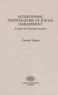 Interviewing Perpetrators Of Racial by Lemos Gerard (1 items) - Biblio