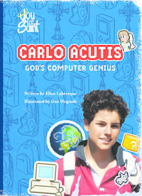 BIBLIO | Carlo Acutis: God's Computer Genius by Ellen Labrecque ...