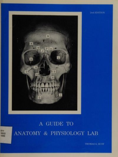 A Guide to Anatomy and Physiology Lab by Thomas G Rust - Paperback ...