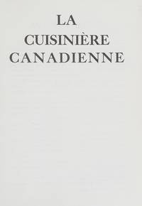 BIBLIO | La Cuisiniere Canadienne by La Cuisini?ƒ??re Canadienne ...