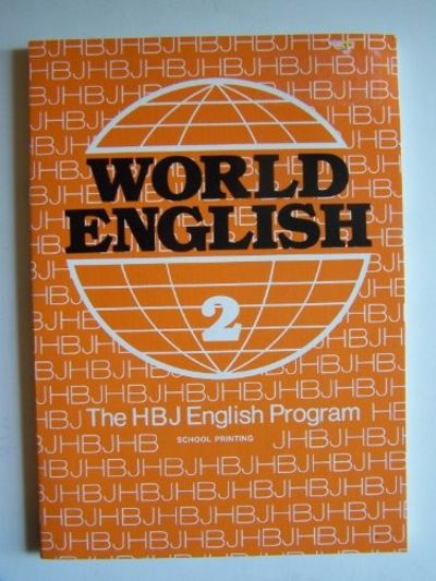 WORLD ENGLISH 2 - THE HBJ ENGLISH PROGRAM - School Printing by Harcourt ...