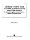 BIBLIO | Complete Guide to Rs-232 and Parallel Connections: A Step-By ...