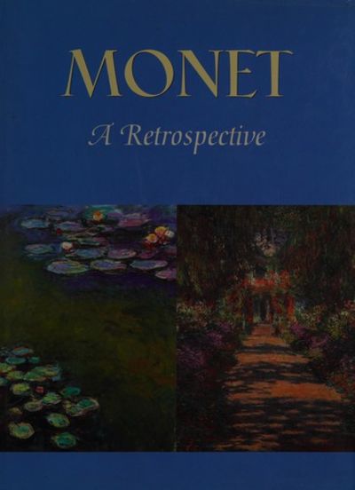 BIBLIO | Monet a retrospective by Claude Monet | Hardcover | 1985 ...