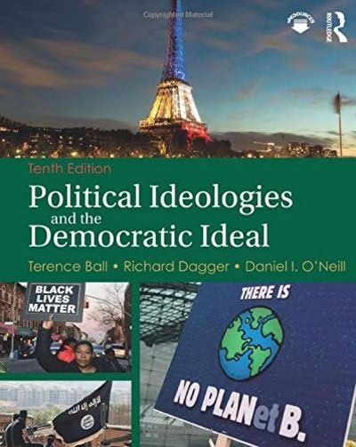 Political Ideologies and the Democratic Ideal by Ball, Terence; Dagger ...