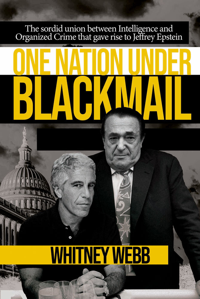 One Nation Under Blackmail - Vol. 1: The Sordid Union Between ...