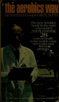 The aerobics way new data on the world's most popular exercise program ...