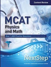 MCAT Physics and Math: Content Review for the Revised MCAT by Bryan ...
