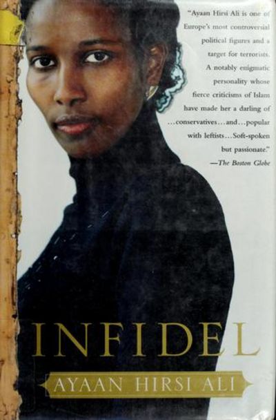 Infidel by Ayaan Hirsi Ali | Hardcover | 2007 | Not Avail ...