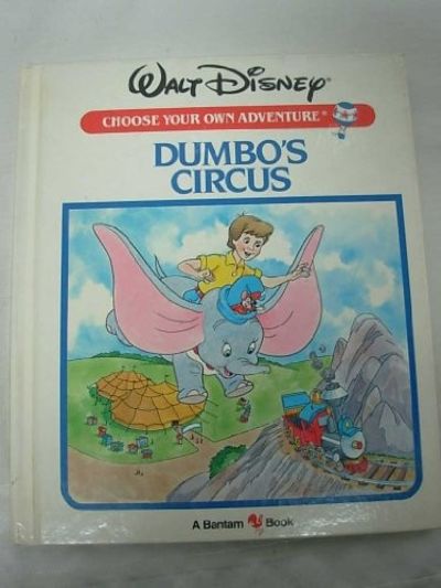 Dumbo's Circus: Walt Disney Choose Your Own Adventure by Razzi, Jim ...