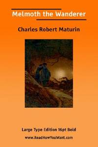 Melmoth the Wanderer (EasyRead Large Bold Edition) by Charles Robert ...