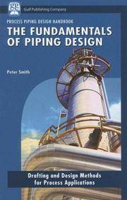 The Fundamentals of Piping Design (Process Piping Design Handbook) (v ...