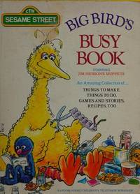 Big Bird's Busy Book by Sesame Street; Michael K. Frith (Other ...