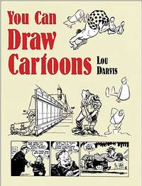 BIBLIO | You Can Draw Cartoons by Lou Darvas | Paperback | March 3 ...