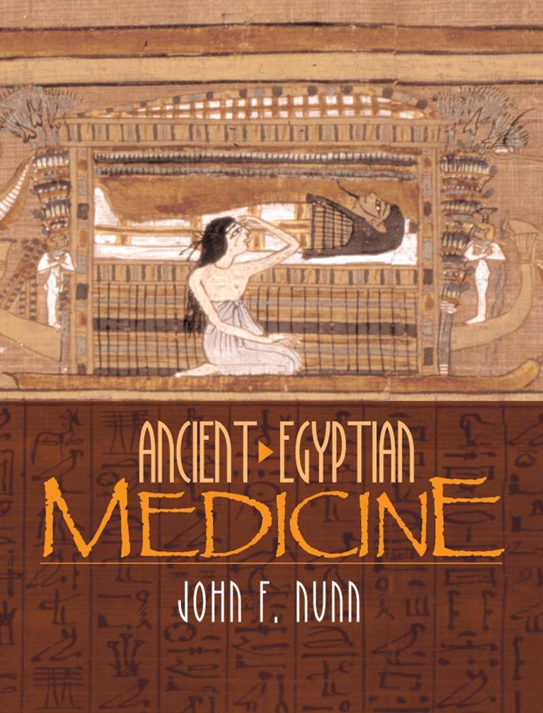 Ancient Egyptian Medicine by Nunn, John F | Paperback | 2002-12-08 ...