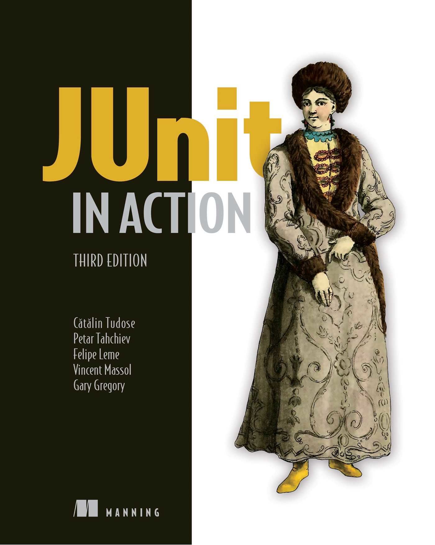 BIBLIO | Junit in Action by Tudose, Catalin/ Tahchiev, Petar/ Leme ...