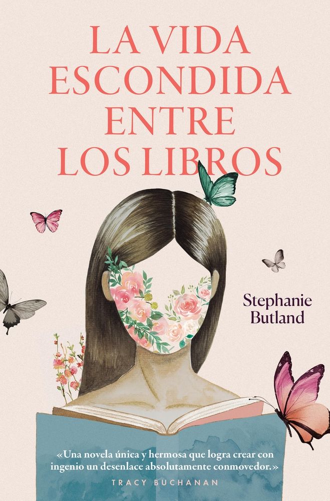 BIBLIO | La Vida Escondida Entre Los Libros by Stephanie Butland ...