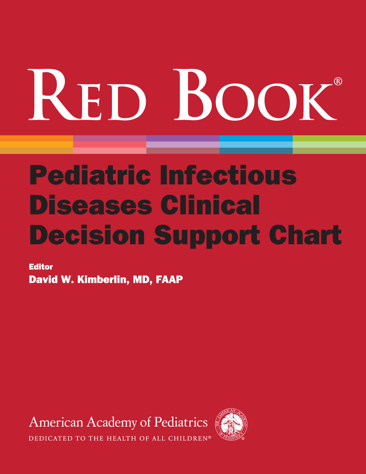 Red Book Pediatric Infectious Diseases Clinical Decision Support Chart ...