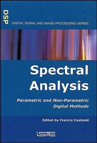 SPECTRAL ANALYSIS:PARAMETRIC & NON-PARAMETRIC DIGITAL METHODS by ...