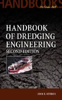 Handbook of Dredging Engineering, 2nd Edition by John B. Herbich ...