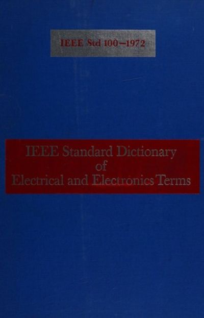 BIBLIO | Standard Dictionary of Electrical and Electronics Terms by ...
