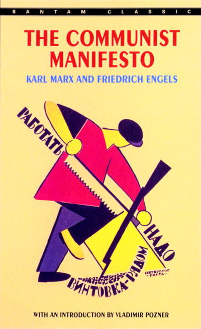The Communist Manifesto by Marx, Karl; Engels, Friedrich; Pozner ...