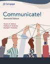 Communicate! by Verderber, Kathleen S.; Verderber, Rudolph F.; Sellnow ...