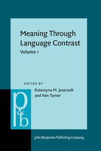 BIBLIO | Meaning Through Language Contrast: Volume 1 by Katarzyna M ...