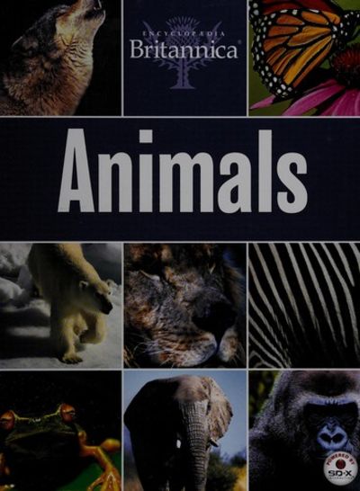 Encyclopaedia Britannica Interactive Science Book: Animals by Editors ...