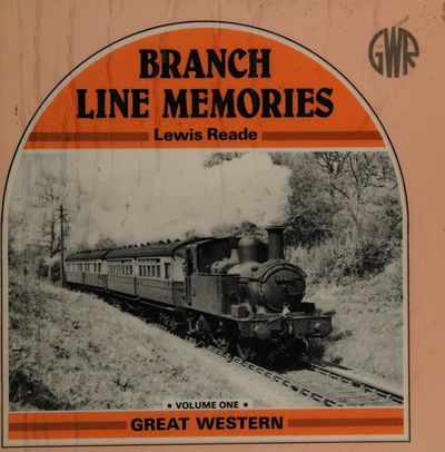 BRANCH LINE MEMORIES Volume Three SOUTHERN by Reade, Lewis | Soft cover ...