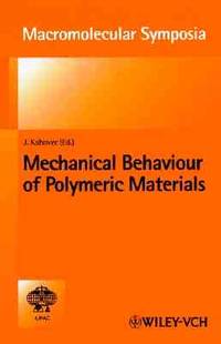 Mechanical Behavior of Polymeric Materials by Kahovec, Jaroslav ...
