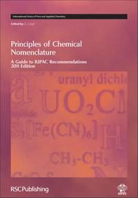 Principles of Chemical Nomenclature: A Guide to IUPAC Recommendations ...