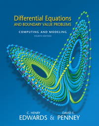 Differential Equations and Boundary Value Problems: Computing and Modeling (4th Edition) by ...