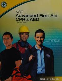 NSC Advanced First Aid, CPR & AED by National Safety Council ...