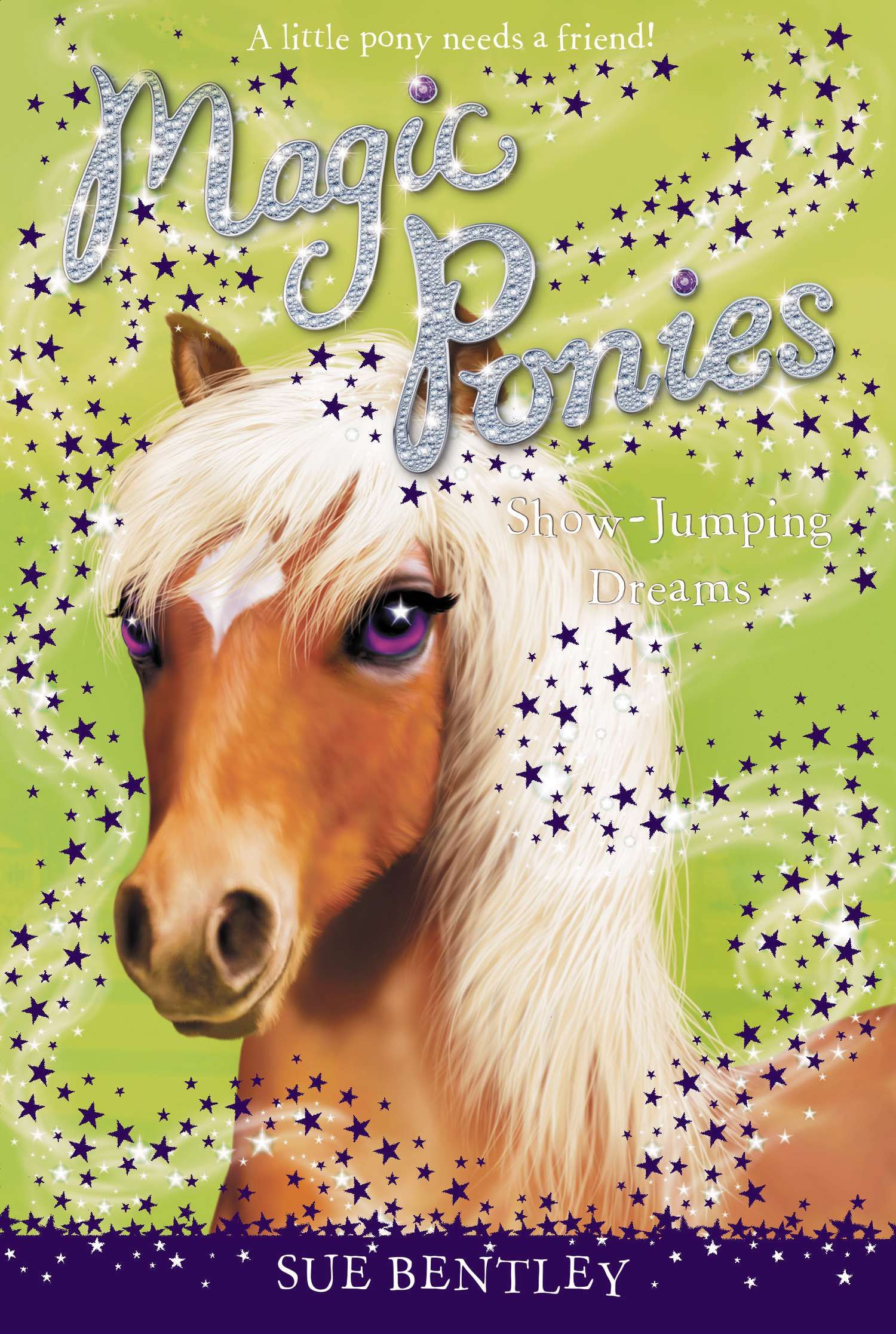 Show-Jumping Dreams #4 (Magic Ponies) by Angela [Illustrator] Sue; Swan ...