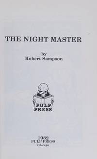 The Night Master by Robert Sampson (10 items) - Biblio