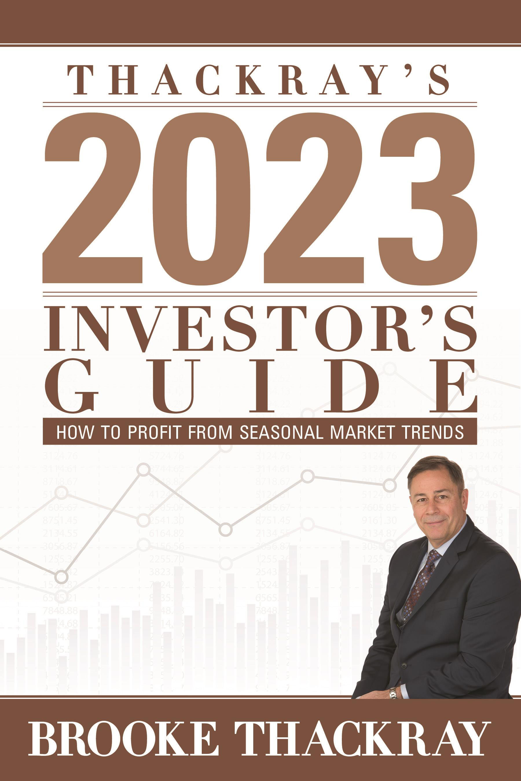 Thackray's 2023 Investor's Guide: How to Profit from Seasonal Market ...