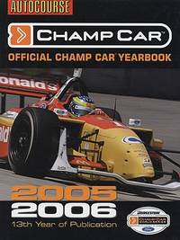 Autocourse Official Champ Car Yearbook by Manufactured by Crash Media ...