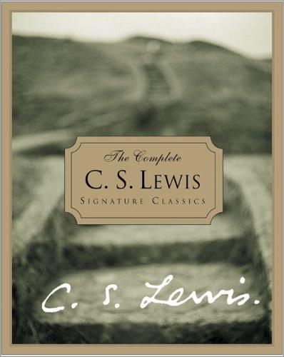 The Complete C.S. Lewis Signature Classics by C. S. Lewis | Hardcover ...