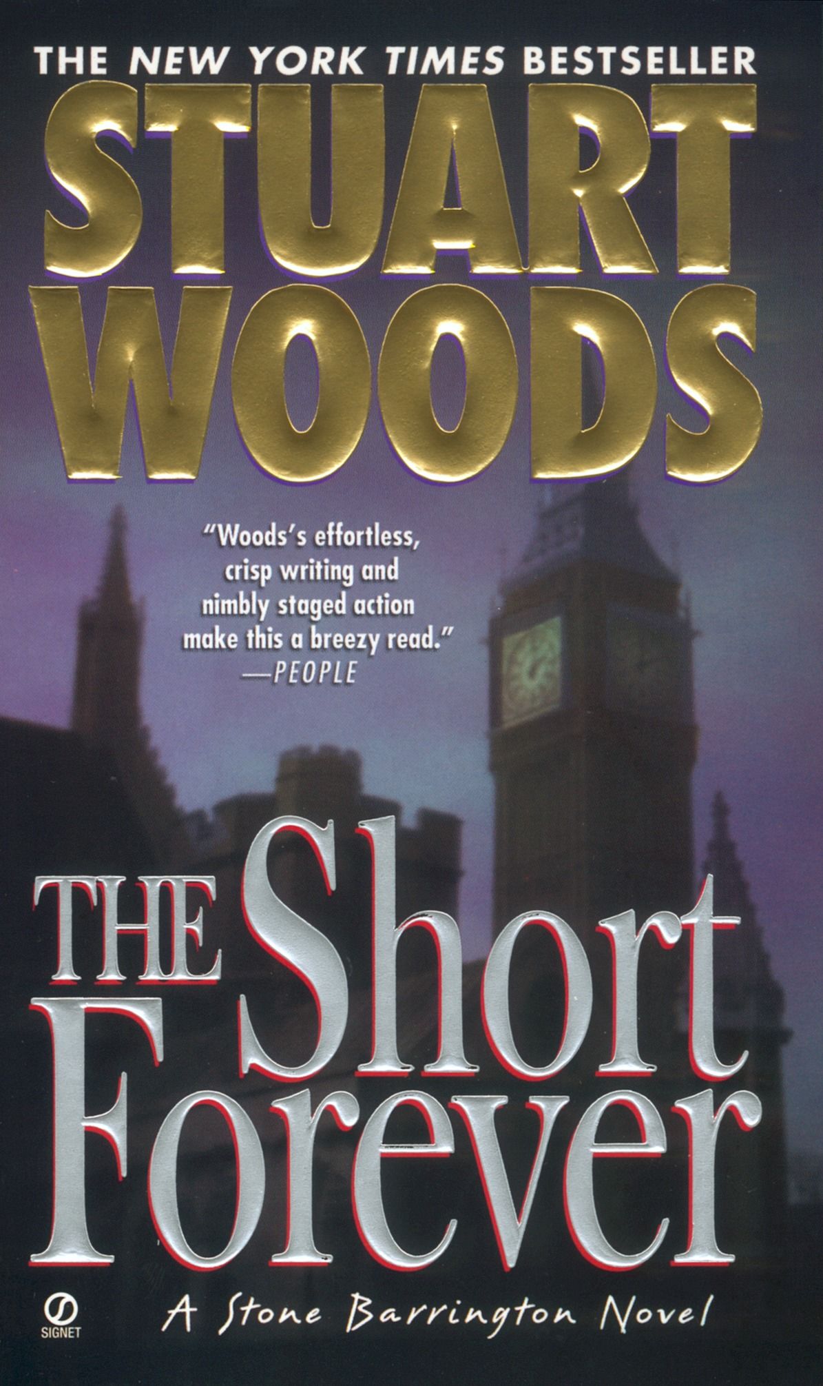 The Short Forever (A Stone Barrington Novel) by Woods, Stuart - 2003-01-28