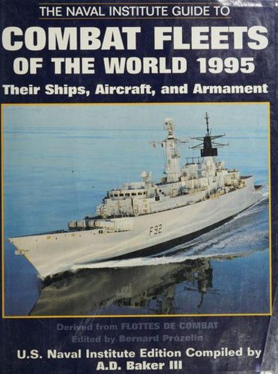 Combat Fleets of the World 1995: Their Ships, Aircraft, and Armament by ...