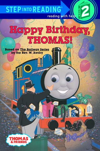 Happy Birthday, Thomas! (Step-Into-Reading, Step 2) by Awdry, Rev. W ...