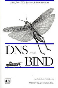 DNS and BIND by Cricket Liu' 'Paul Albitz - 1994-01-01