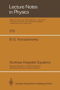 Nonlinear Integrable Equations: Recursion Operators, Group-Theoretical ...