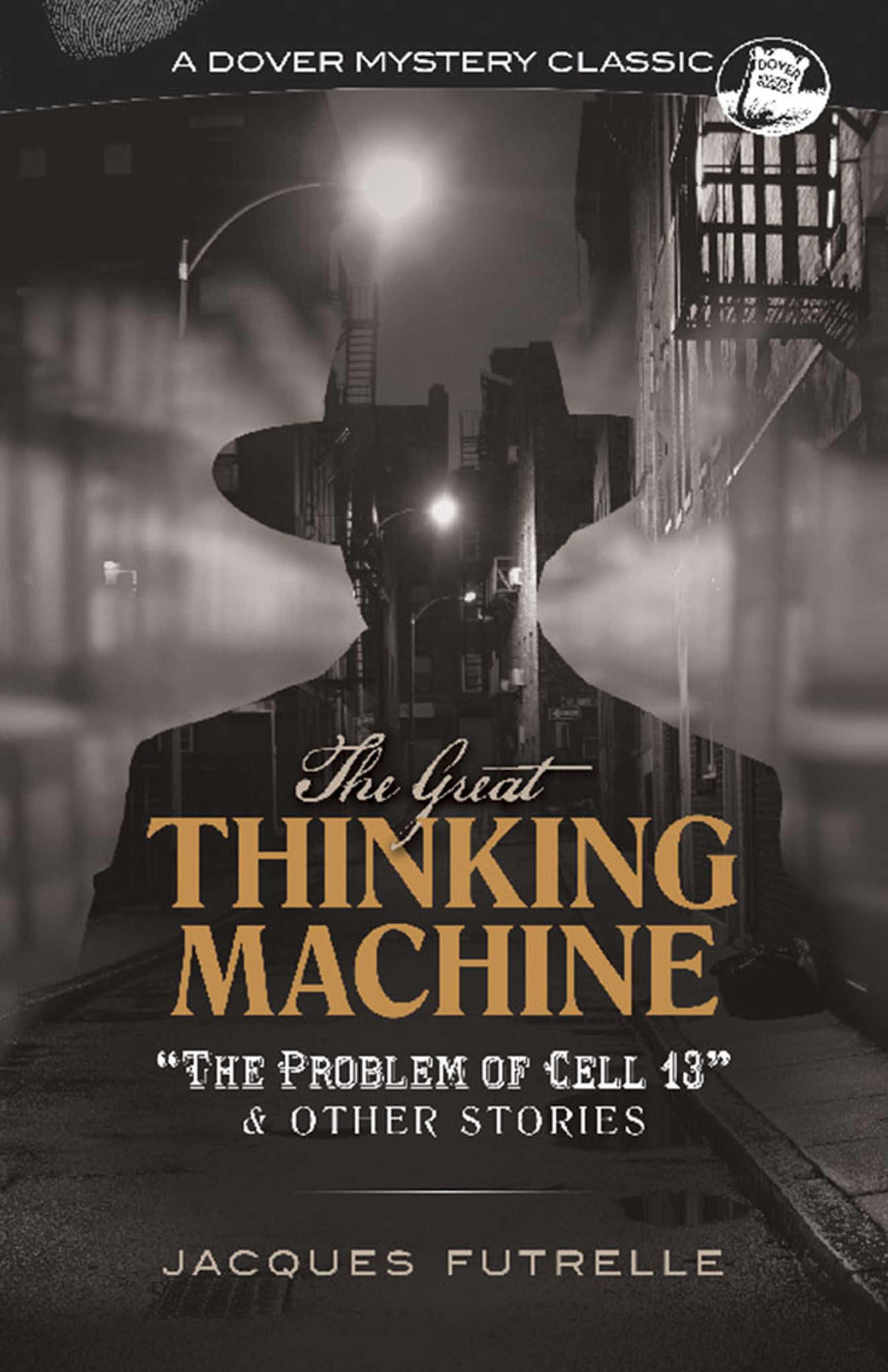 BIBLIO | The Great Thinking Machine: The Problem of Cell 13 and Other ...