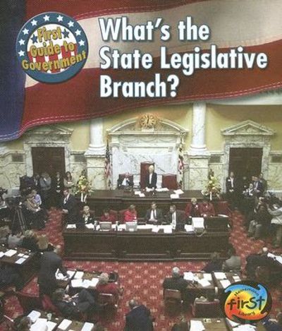 What's the State Legislative Branch? by Nancy Harris | Library Binding ...