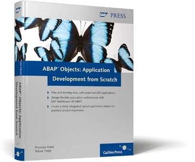 BIBLIO | ABAP Objects: Application Development from Scratch by Thorsten Franz; Tobias Trapp ...