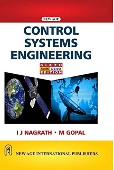 Control Systems Engineering (Sixth Edition) by I J Nagrath M Gopal | P | 2017 | New Age ...