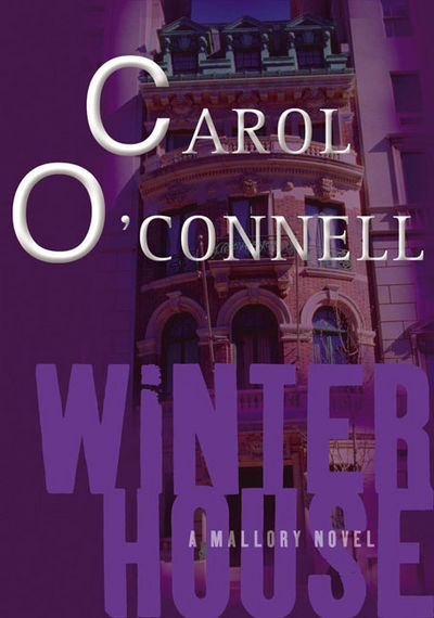 Winter House (Kathleen Mallory Novels) by O'Connell, Carol | Hardcover ...